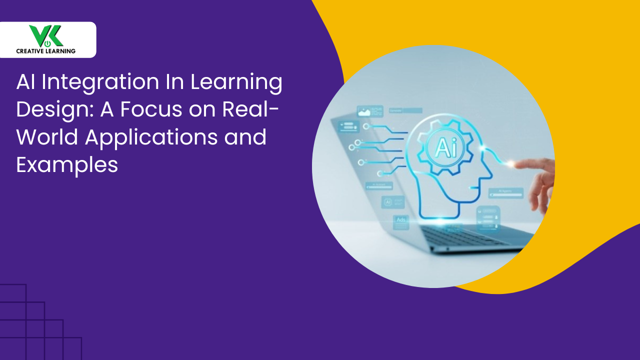 AI Integration In Learning Design: A Focus on Real-World Applications ...