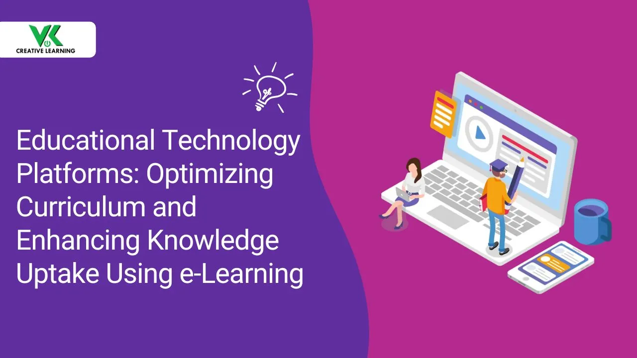 Educational Technology Platforms: Optimizing Curriculum and Enhancing ...